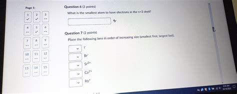 Solved What Is The Smallest Atom To Have Electrons In The Chegg Com