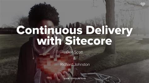Continuous Delivery With Sitecore Ppt