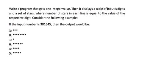 Solved Write A Program That Gets One Integer Value Then It Chegg Com
