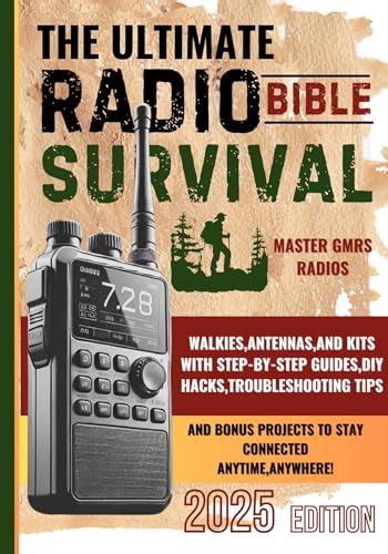 The Ultimate Radio Survival Bible Master Gmrs Radios Walkies