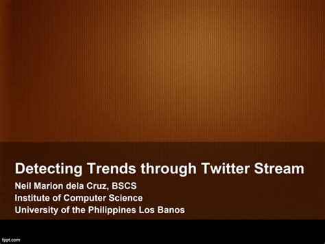 Detecting Trends Through Twitter Stream V2 Ppt