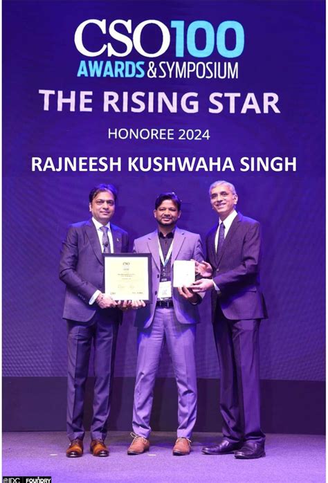 Rajneesh Kushwaha Singh On Linkedin Cso100 Inspiring Cso100 Idcfoundryeventsindia