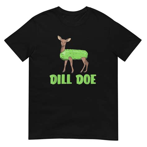 Dill Doe Shirt Etsy