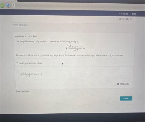 Solved Use Long Division Of Polynomials To Evaluate The