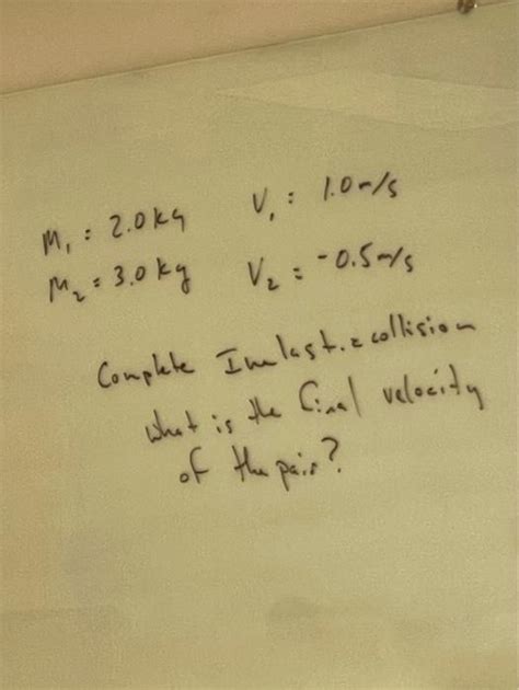 solved conplete inelastic collision what is the final