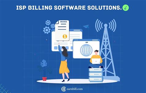 isp billing software challenges and its best solution in 2024 earnbill