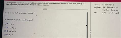 solved for the given maximization problem a determine the
