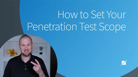 How To Set Your Penetration Test Scope Schellman