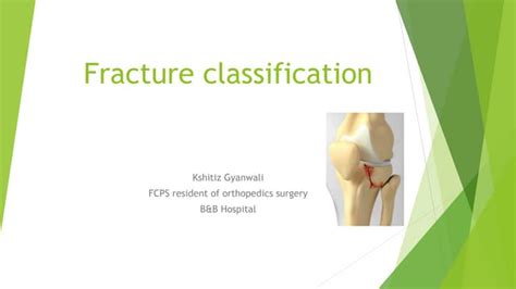 Fracture Classification Ppt