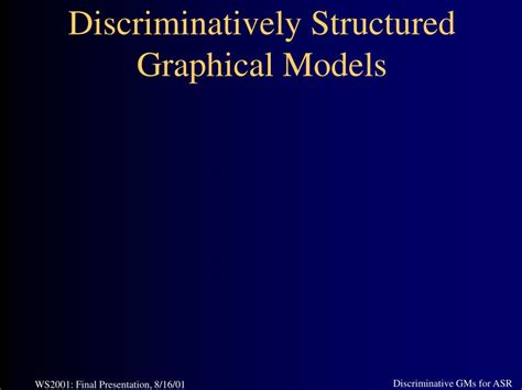 Ppt Structurally Discriminative Graphical Models For Asr Powerpoint