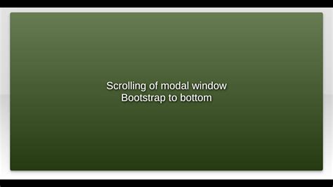 Scrolling Of Modal Window Bootstrap To Bottom YouTube