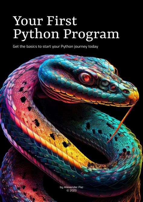 Your First Python Program By Alexander Paz 9798215088470 8215088473