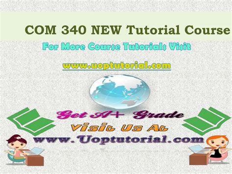 Ppt Com 340 Uop Course Tutorialuoptutorial Powerpoint Presentation