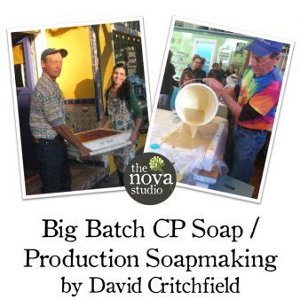 Class Handout: Big Batch Soap Making (Production Cold Process) - The Nova Studio