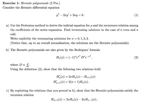 Exercise 1 Hermite Polynomials 2 Pts Consider The