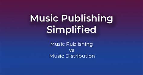 Music Publishing V Music Distribution Music Publishing Simplified Anara Publishing