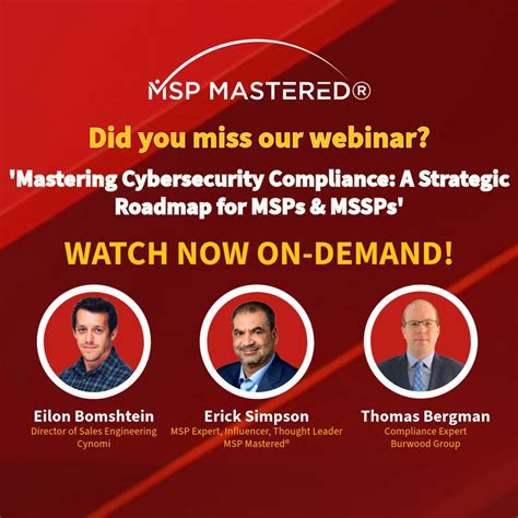 Msp University ️watch Now On Demand ️ 🔐 Mastering Cybersecurity Compliance A Roadmap For Msps