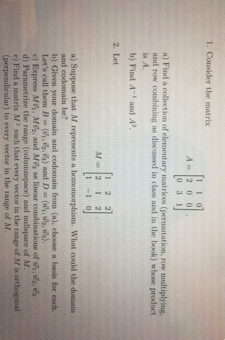 solved 1 consider the matrix 1 1 0 a 2 0 0 a find a