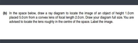 b in the space below draw a ray diagram to locate the image of an obje