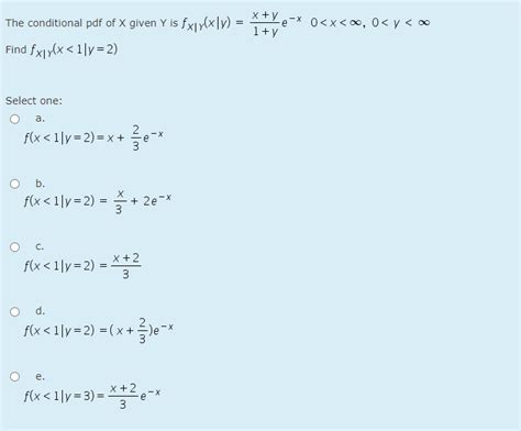 solved the conditional pdf of x given y is fx[ x v find f