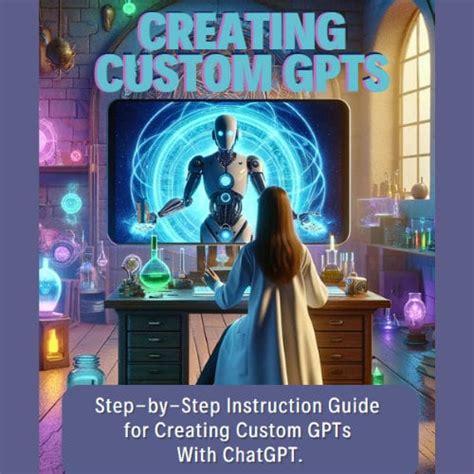 Custom GPT Guide Build GPT Custom GPT Tutorial Gpt Guide Create Gpt Diy Gpt Create Custom