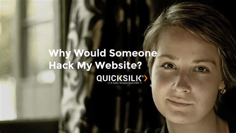 Business Owners Ask Why Would Someone Hack My Website