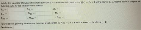 solved initially the calculator shows a left riemann sum