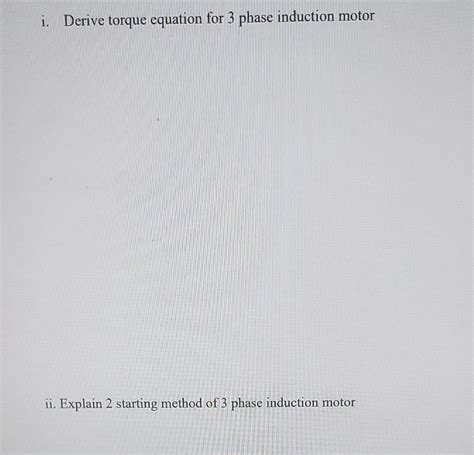 Solved I Derive Torque Equation For Phase In