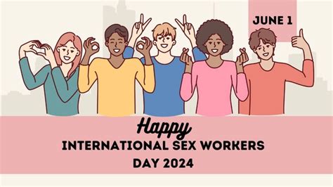 International Sex Workers Day 2024 Wishes Messages Quotes Whatsapp