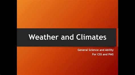 Lecture 22 Weather And Climate Part 01 Css Pms General Science And Ability Youtube