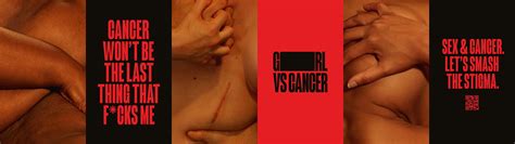 Girl Vs Cancer Sex And Cancer Campaign