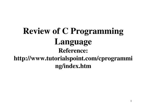 review of c programming language reference tutorialspoint ppt download