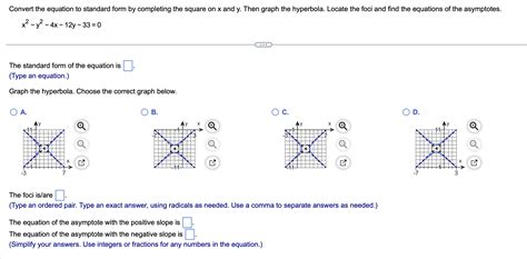 Solved Convert The Equation To Standard Form By Completin