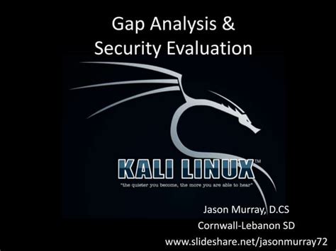 2016 Ttl Security Gap Analysis With Kali Linux Pptx