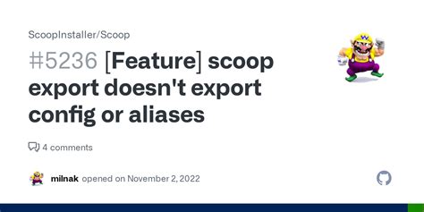 Feature Scoop Export Doesn T Export Config Or Aliases Issue ScoopInstaller Scoop