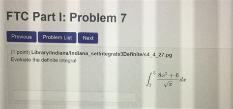 Solved Ftc Part I Problem 7 Previous Problem List Next 1
