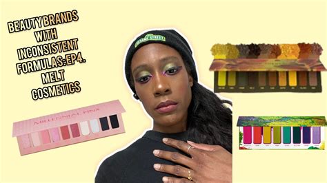 Beauty Brands With Inconsistent Formulas Ep 4 Melt Cosmetics Youtube