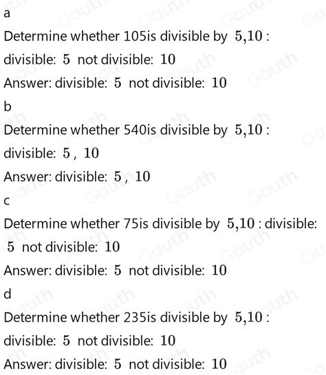 Solved 4 Which Of The Numbers Below Is Divisible By Both 5 And 10 A 105 B 540 C 75 D 235