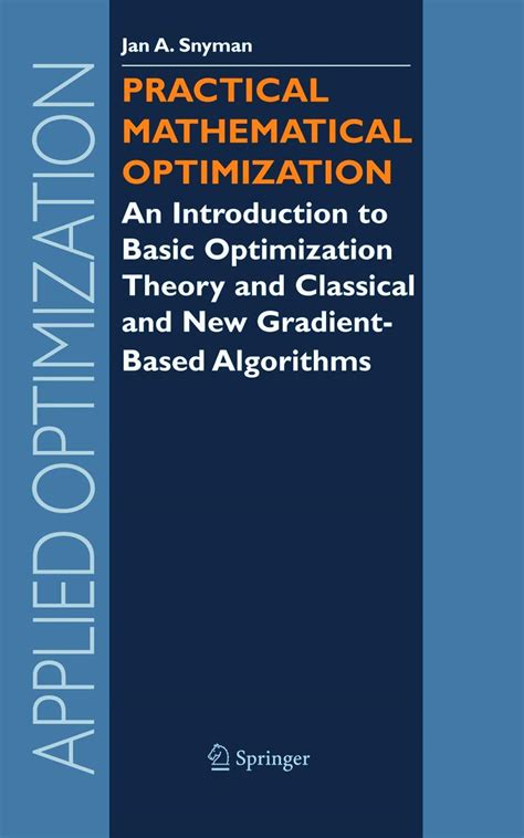 Buy Practical Mathematical Optimization An Introduction To Basic Optimization Theory And