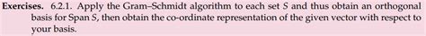solved exercises 6 2 1 apply the gram schmidt algorithm to