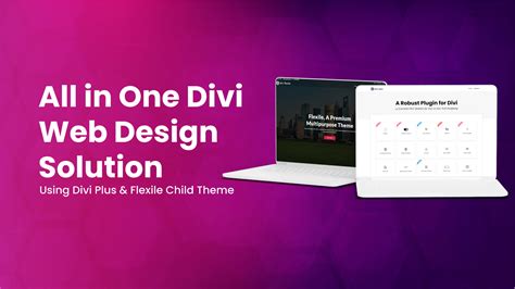 All In One Divi Web Design Solution With Divi Plus And Flexile Theme