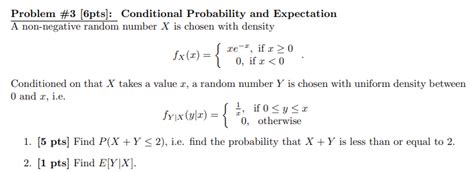 Problem Pts Conditional Probability And Chegg Com