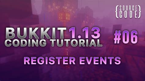 bukkit coding tutorial 1 13 1 register events episode 6 youtube