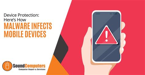 Sound Computers On Linkedin Device Protection Here Is How Malware Infects Mobile Devices Sound…
