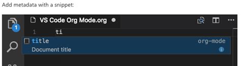 template autocompletion · issue 155 · vscode org mode vscode org mode