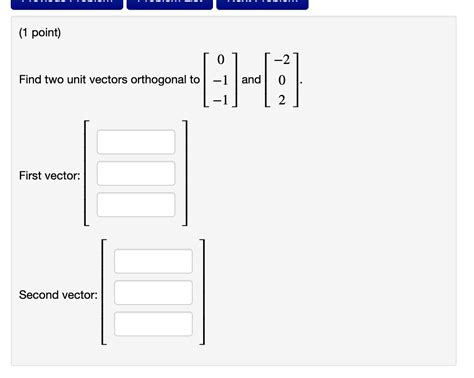 Solved 1 Point Find Two Unit Vectors Orthogonal To Chegg Com