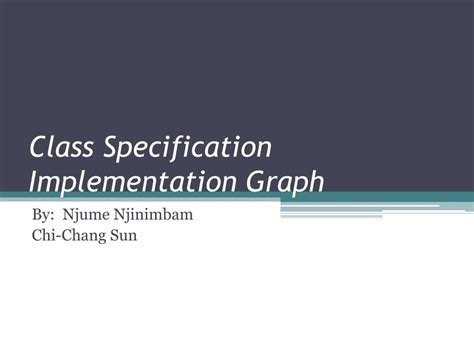 Ppt Class Specification Implementation Graph Powerpoint Presentation