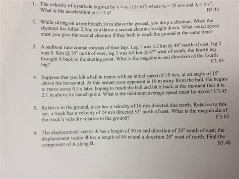 1 the velocity of a particle is given by v v0