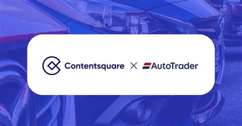 Autotrader X Contentsquare