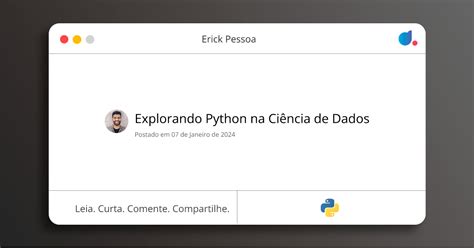 Explorando Python Na Ciência De Dados Erick Pessoa Python Dio
